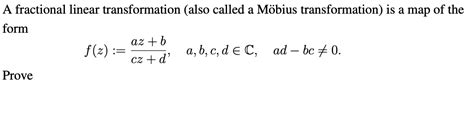 A Fractional Linear Transformation Also Called A