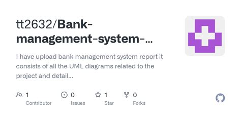 GitHub Tt2632 Bank Management System Uml Diagrams I Have Upload Bank Management System Report
