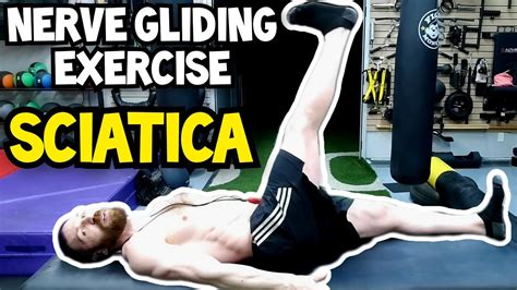 Break Free From Sciatica Simple Nerve Gliding Exercise For The Sciatic