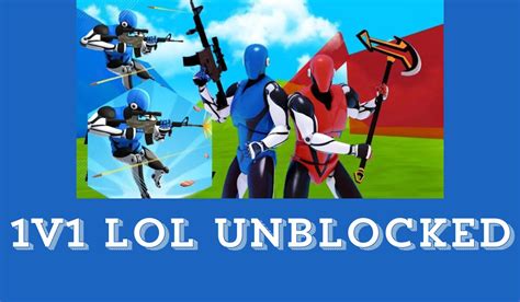 A Gamer S Guide To V Lol Unblocked