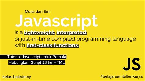 Tutorial Javascript Untuk Pemula 5 Menghubungkan Javascript Kedalam
