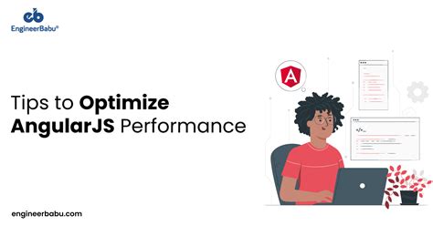 Tips To Optimize Angularjs Performance Engineerbabu Blog