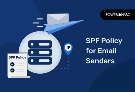 SPF Policy For Email Senders SPF Policy Simplified