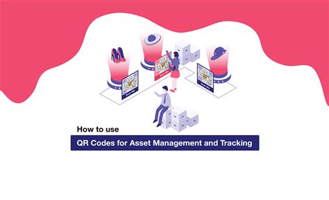 How To Use Qr Codes For Asset Management And Tracking Free Custom Qr Code Maker And Creator How To Use Qr Codes For Asset Management And Tracking Free Custom Qr Code Maker And Creator