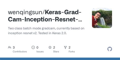 GitHub Wenqingsun Keras Grad Cam Inception Resnet V Two Class Batch Mode Gradcam Currently