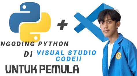 Ngoding Bareng Python Di Vscode Youtube