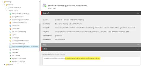 Wffm Is It Possible To Not Include Attachments With One Send Email Save Action But Include