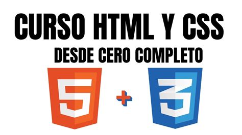 Aprende Html Y Css Curso Completo Desde Cero Youtube