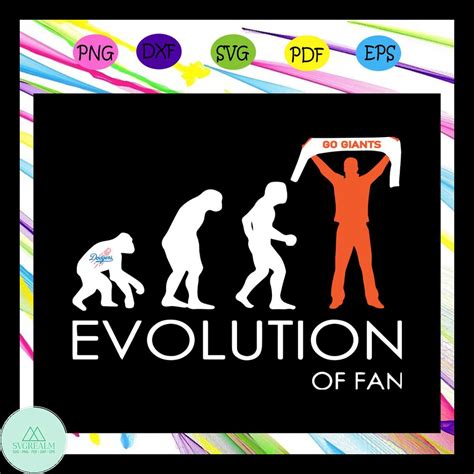 Evolution Of Fan Svg Evolution Svg Funny Evolution Svg Ev Inspire Uplift
