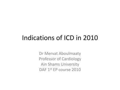 Ppt Indications Of Icd In 2010 Powerpoint Presentation Free Download