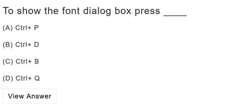 Solved To Show The Font Dialog Box Press A Ctrl P B