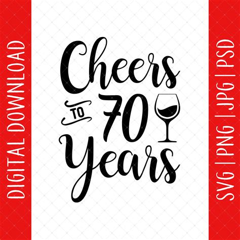 Cheers To 70 Years 70th Birthday Digital Download 70th Birthday T