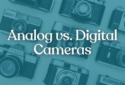 Whats The Difference Between Analog And Digital Cameras Everpresent