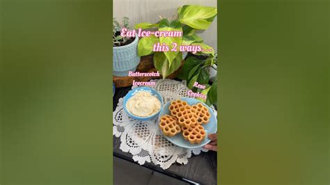 😋eat Icecream This 2 Ways Shorts Icecream Rosecookies Achappam