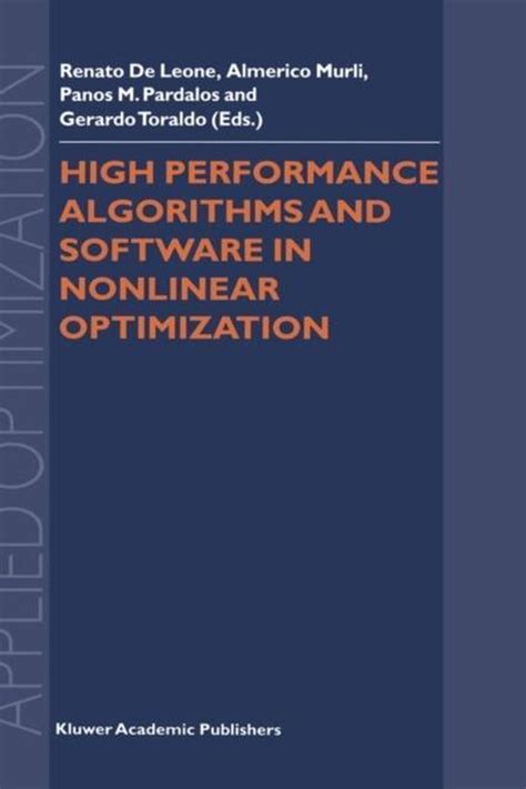 Applied Optimization High Performance Algorithms And Software In Nonlinear Bol