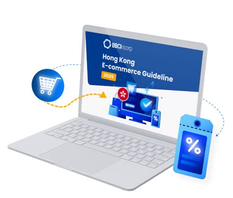 Hong Kong E Commerce Guideline Bbcincorp Hong Kong