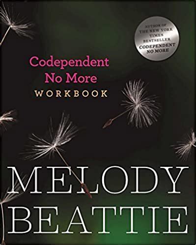 CODEPENDENT NO MORE WORKBOOK Melody Beattie