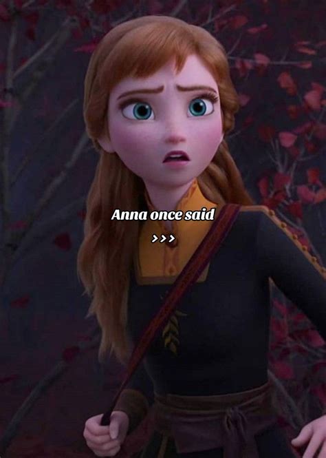 Frozen Anna Quotes Disney Frozen Disney Canva