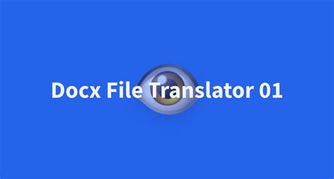 Docx File Translator 01 A Hugging Face Space By Ambreshrc