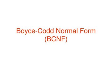 Ppt Boyce Codd Normal Form Bcnf Powerpoint Presentation Free