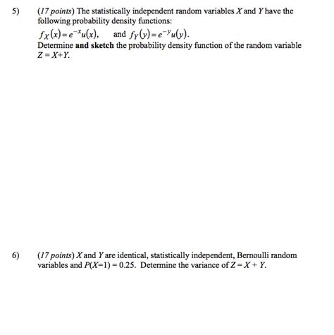 Solved The Statistically Independent Random Variables X And