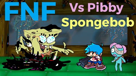 Fnf Vs Pibby Spongebob High Effort Gameplay Youtube