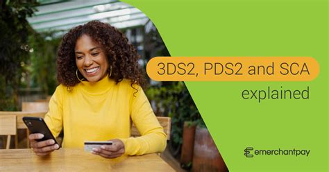 Psd2 Sca And 3d Secure 2 Explained
