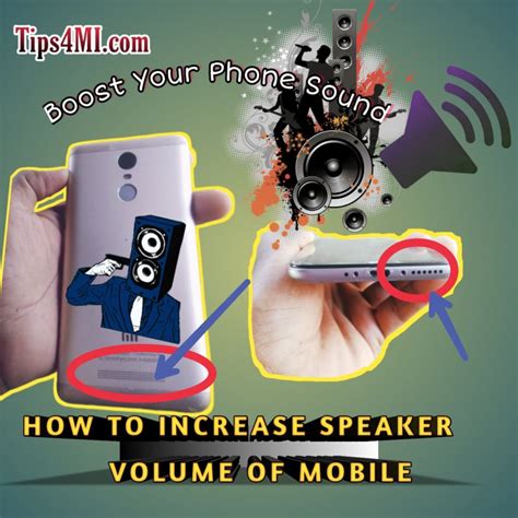 Tips4MI How To Increase Speaker Volume Of Mobile