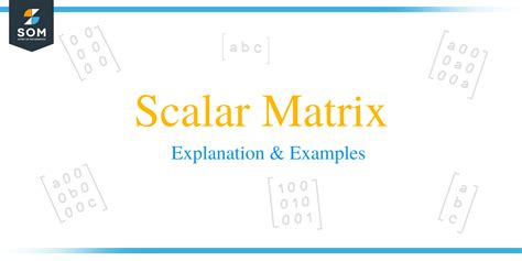 Scalar Matrix Explanation Examples