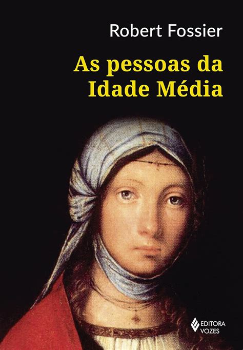 Produto Detalhes Pessoas Da Idade Media Editora Unb