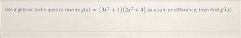 solved use algebraic techniques to rewrite