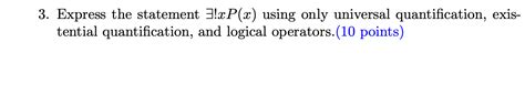 Solved Express The Statement XP X Using Only Universal Chegg