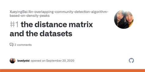 The Distance Matrix And The Datasets · Issue 1 · Xueyingbai An Overlapping Community Detection