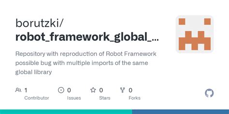 Github Borutzkirobotframeworkgloballibs Repository With