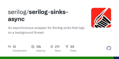 Github Serilogserilog Sinks Async An Asynchronous Wrapper For