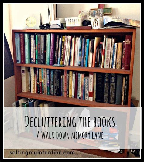 Decluttering The Bookshelves Declutter Books Declutter Your Life Organize Declutter