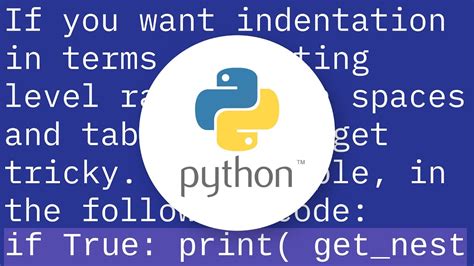 Can A Line Of Python Code Know Its Indentation Nesting Level Youtube