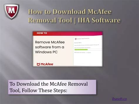 Ppt How To Download Mcafee Removal Tool Iha Software Powerpoint Presentation Id 13209251