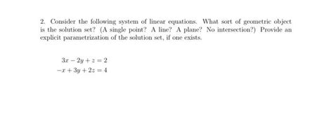 Solved Consider The Following System Of Linear Equations Chegg