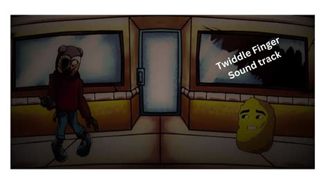 Twiddle Finger Full Soundtrack Youtube