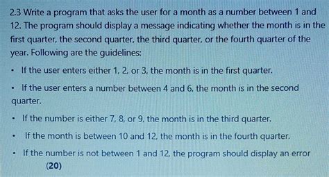 Solved 23 Write A Program That Asks The User For A Month As