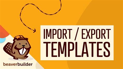 How To Import And Export Templates In Beaver Builder In 3 Steps