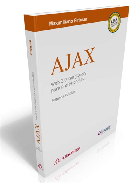 Ajax Web 20 Con Jquery Para Profesionales 2da Ed Alfaomega México