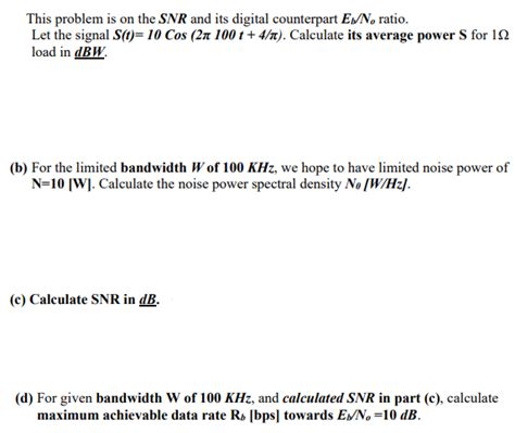 Solved This Problem Is On The SNR And Its Digital Chegg