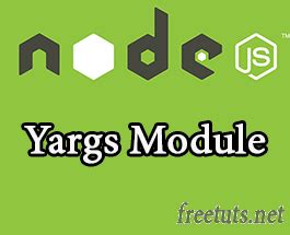 Giới thiệu module Yargs trong NodeJS Freetuts