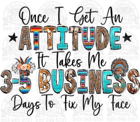 Once I Get An Attitude Quality Prints And More