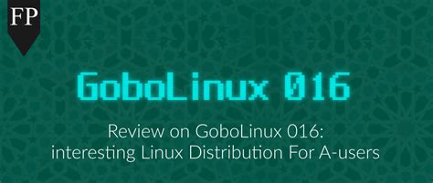gobolinux a linux distribution with new filesystem hierarchy