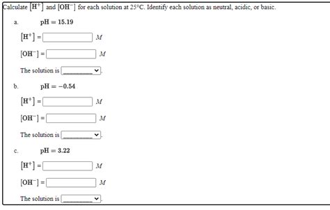 Solved Calculate H And OH For Each Solution At 25C Chegg Com