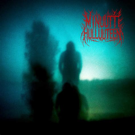 Palava Portti By Minuutti Hulluutteen Listen On Spotify Youtube