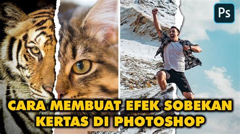 Tutorial Photoshop Indonesia Cara Membuat Efek Sobekan Kertas Di